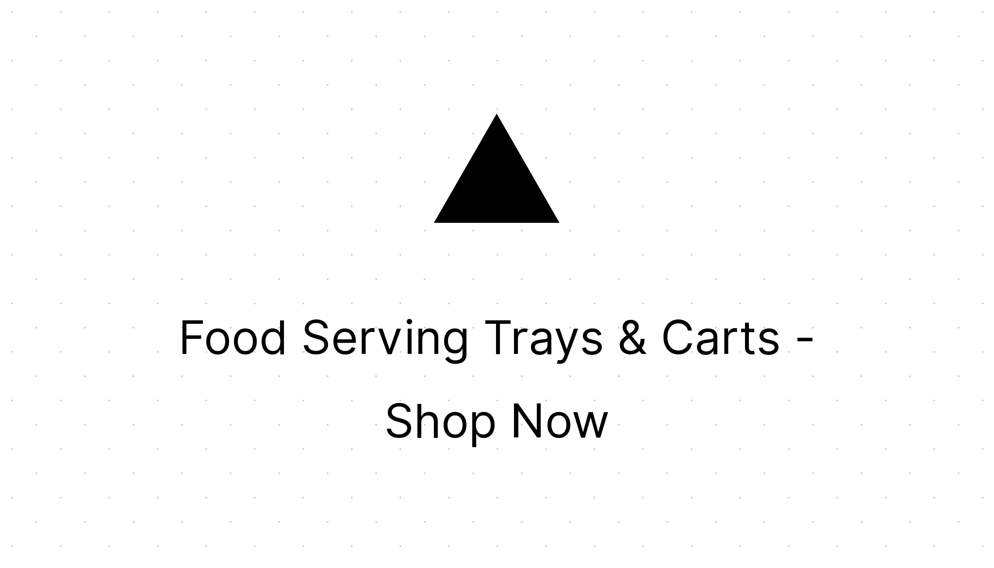 Food Serving Trays Carts Shop Now Eezee